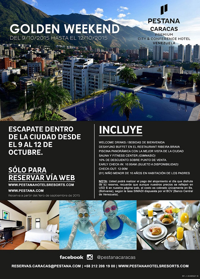 DIFRUTE DE GOLDEN WEEKEND EN EL PESTANA CARACAS | Rumberos